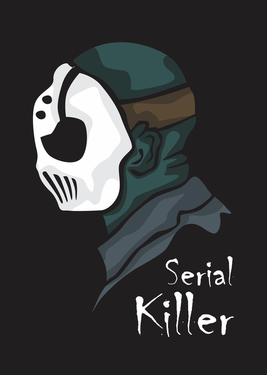 'Serial Killer' Poster, picture, metal print, paint by Arief Sapta ...
