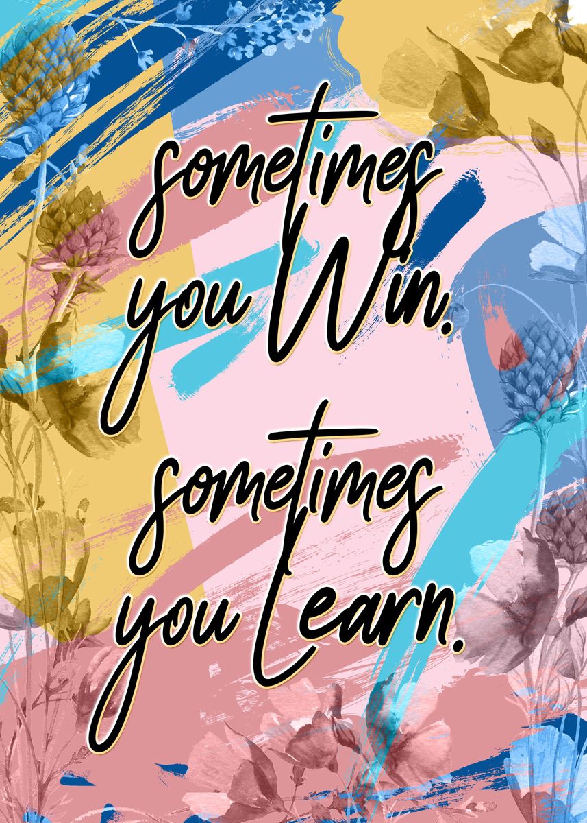 'Win and Learn' Poster, picture, metal print, paint by Yves Casumpang ...