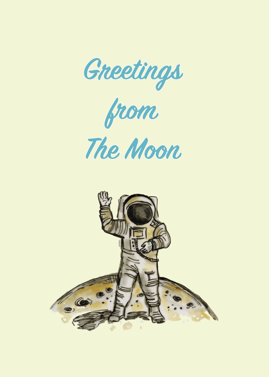 'Greetings from the Moon' Poster, picture, metal print, paint by ...