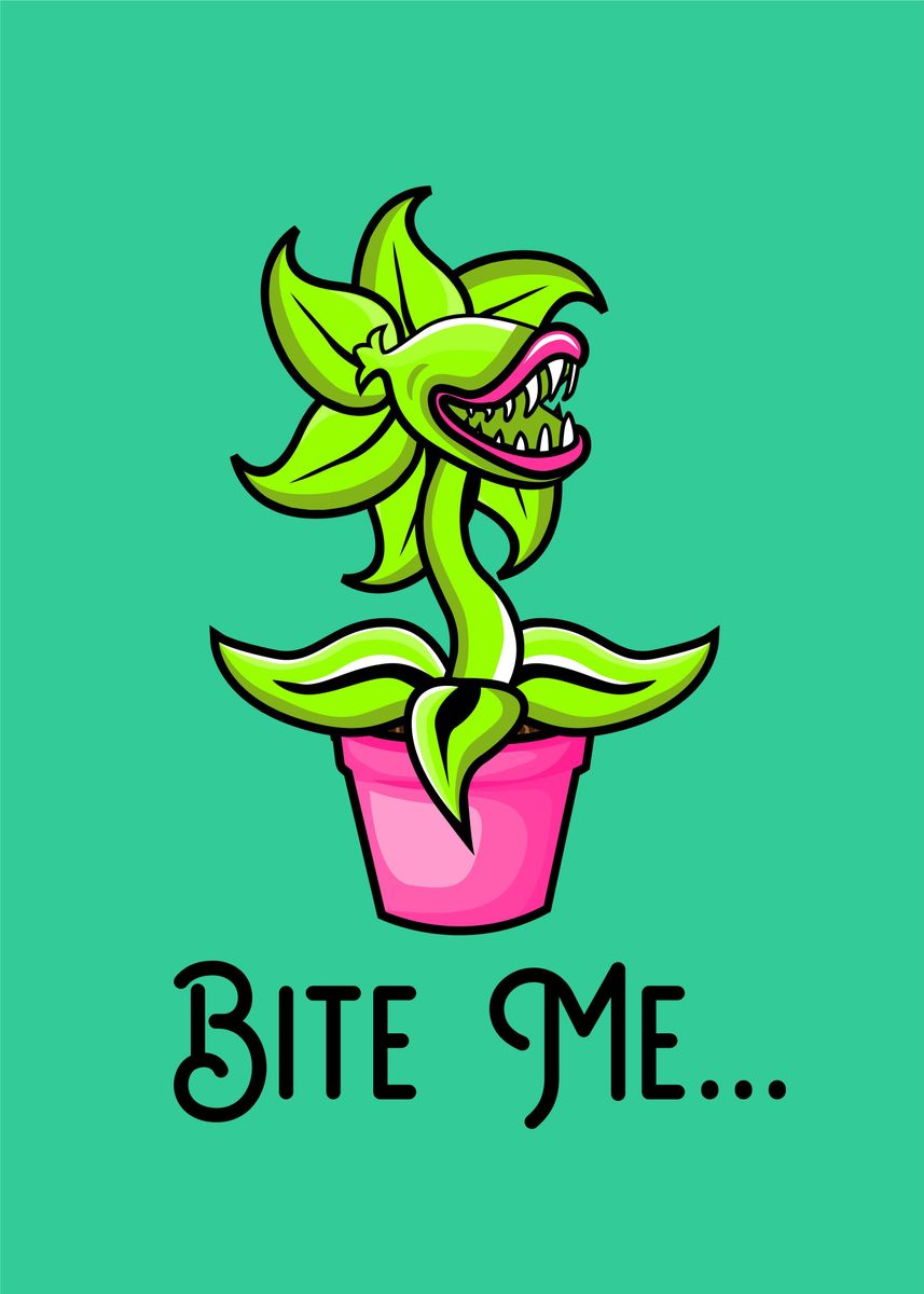 'Bite Me Carnivorous plant' Poster, picture, metal print, paint by ...