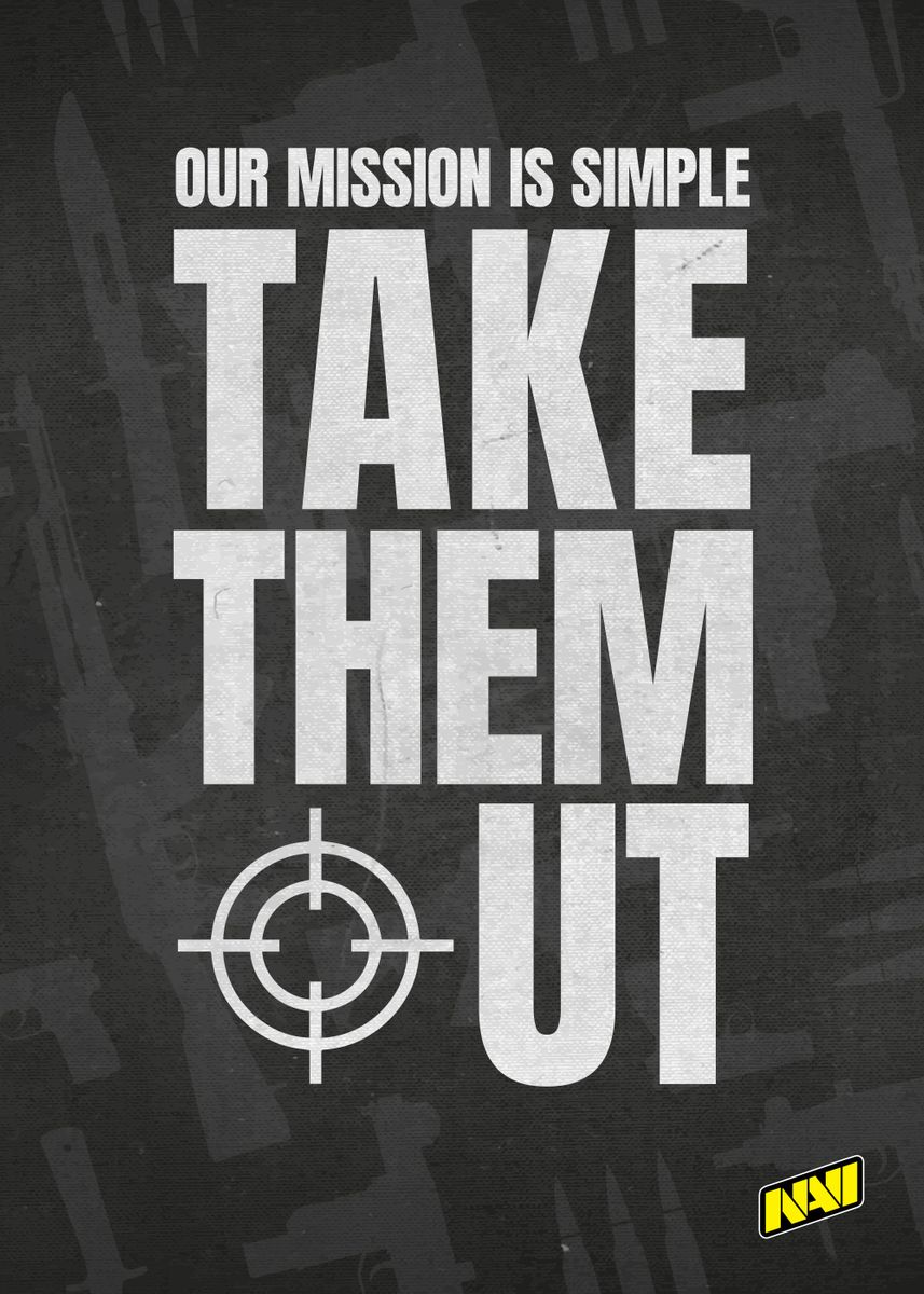 'Take them out' Poster, picture, metal print, paint by Natus Vincere ...