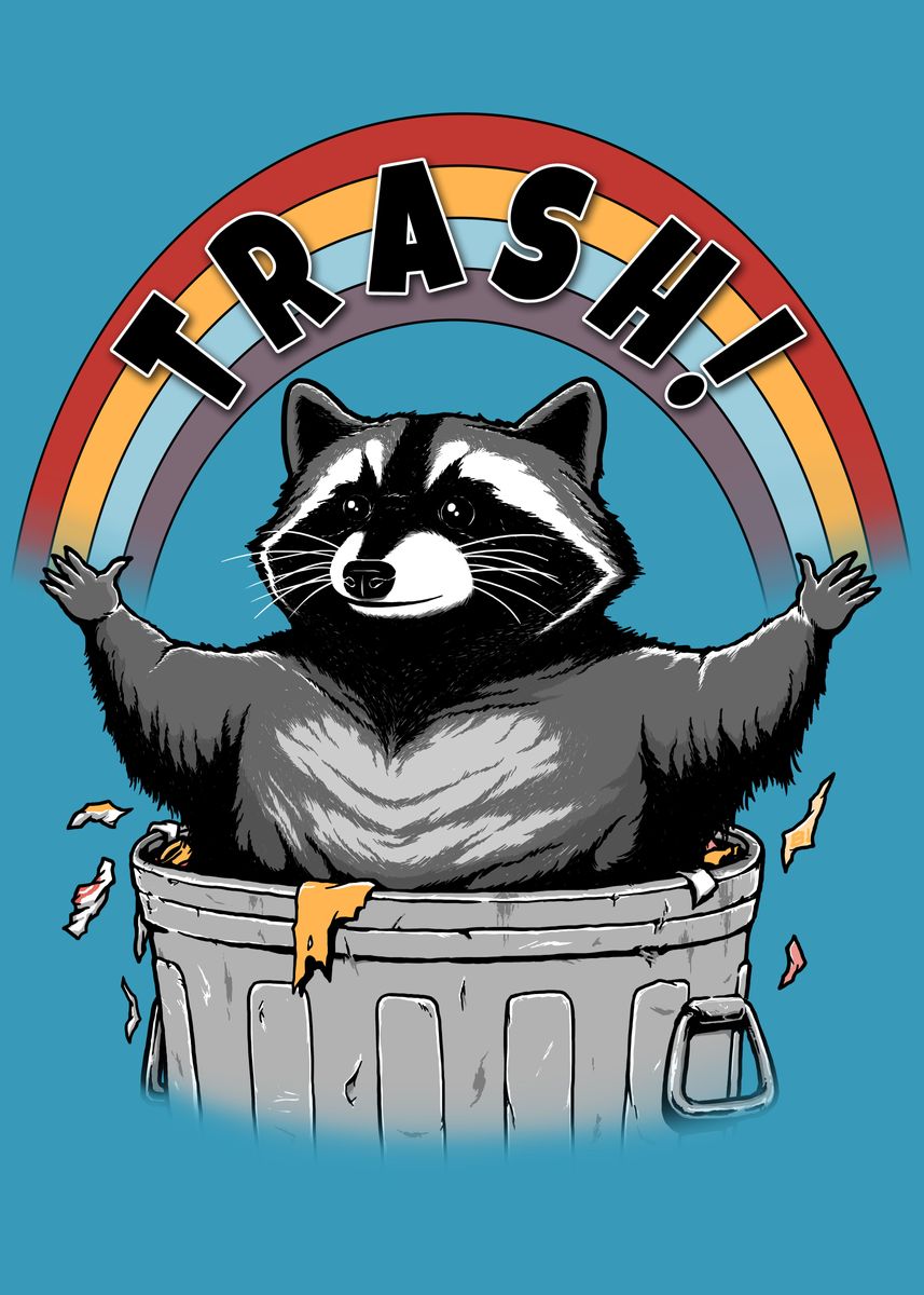 'As long as we have Trash' Poster, picture, metal print, paint by ...