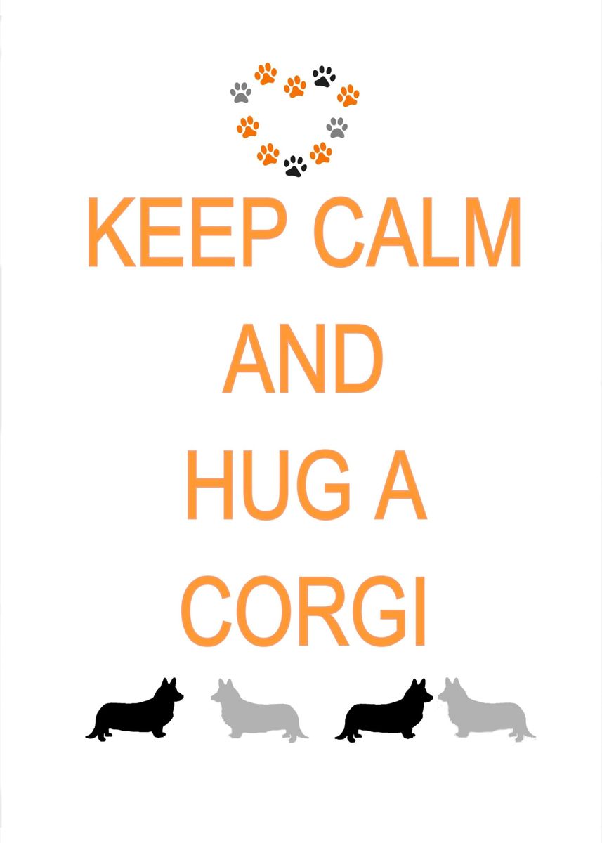 'Hug A Corgi' Poster, picture, metal print, paint by Lesley Cornish ...