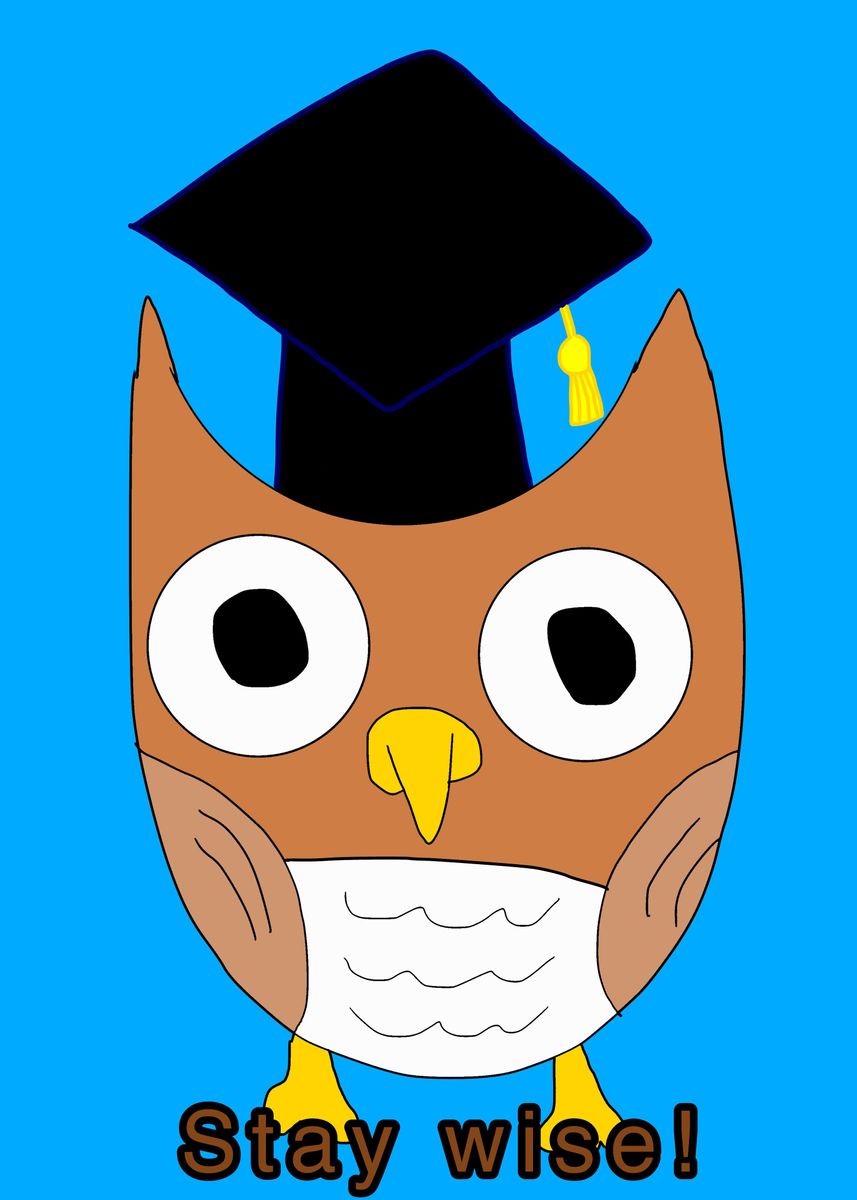 'Stay Wise' Poster, picture, metal print, paint by Cathryn Paulus ...