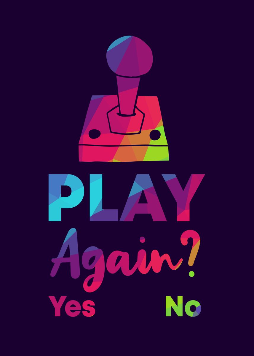 'Gaming Play Again 22' Poster by Maricris M | Displate