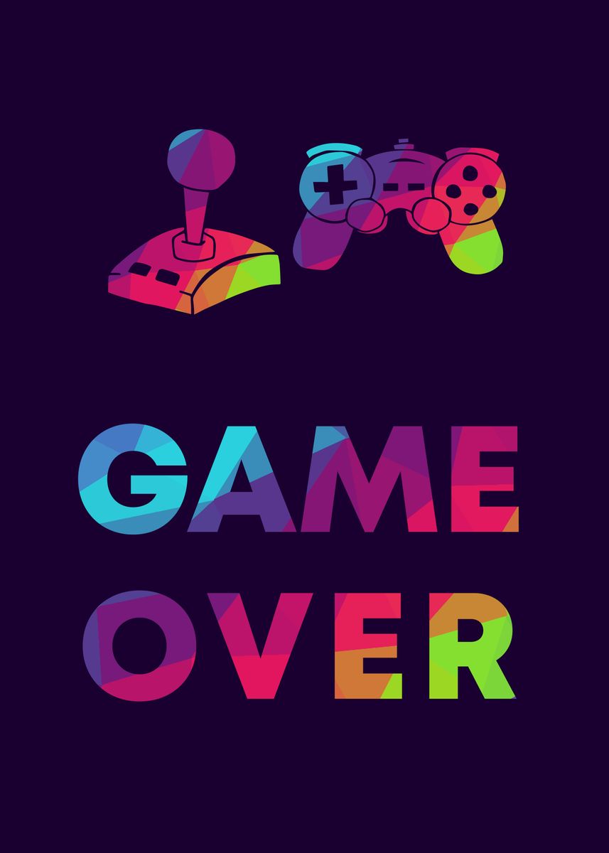 'Game Over 9' Poster by Maricris M | Displate
