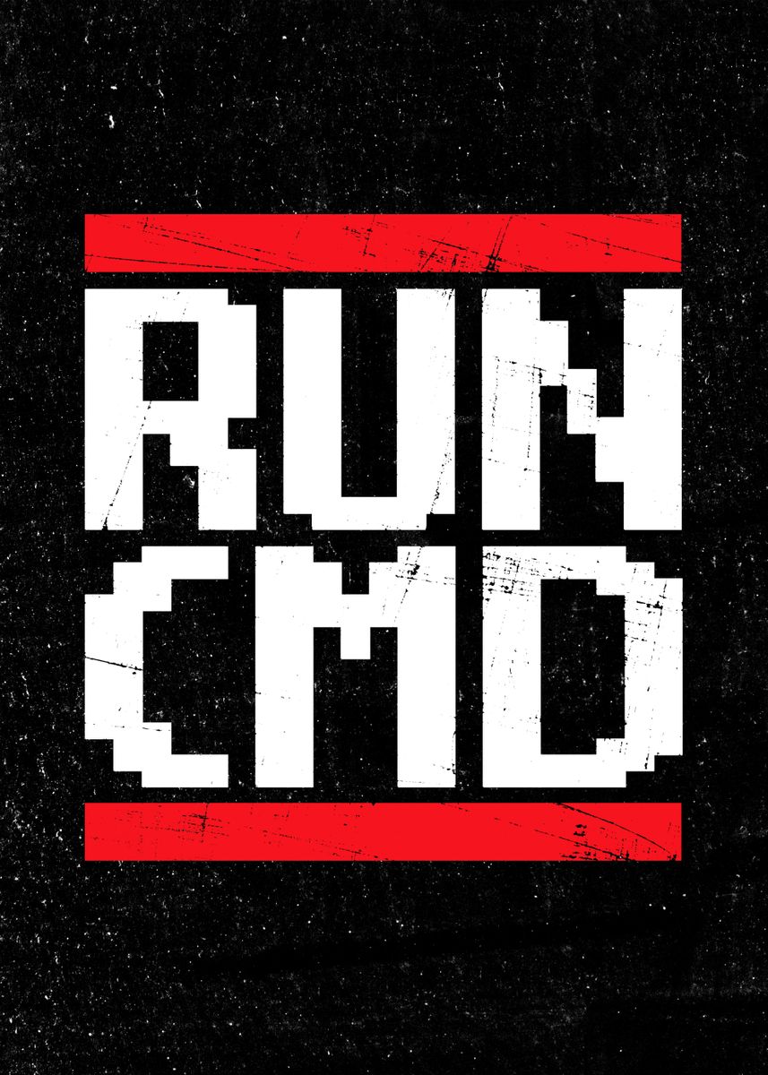 'RUN CMD Computer Geek' Poster, picture, metal print, paint by RAWWR ...