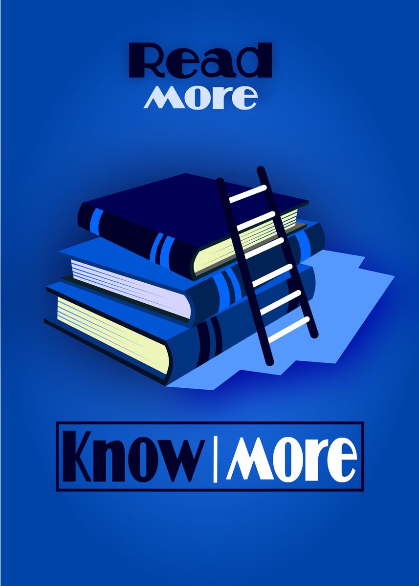 'Read More to Know More' Poster by Mohamed BABAOUI | Displate