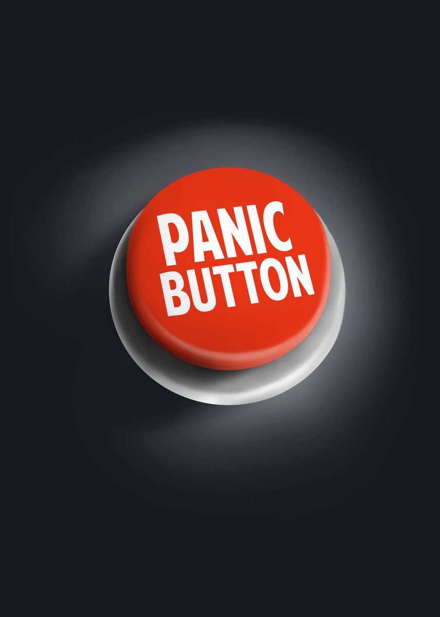 'Funny Panic Button' Poster, picture, metal print, paint by Blanca ...
