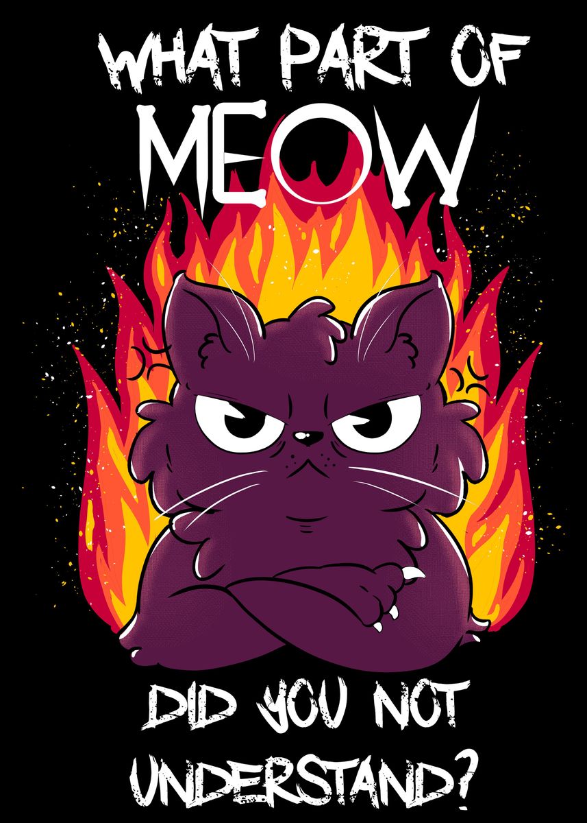 'Meow' Poster, picture, metal print, paint by Elisabetta Luana La Rocca ...