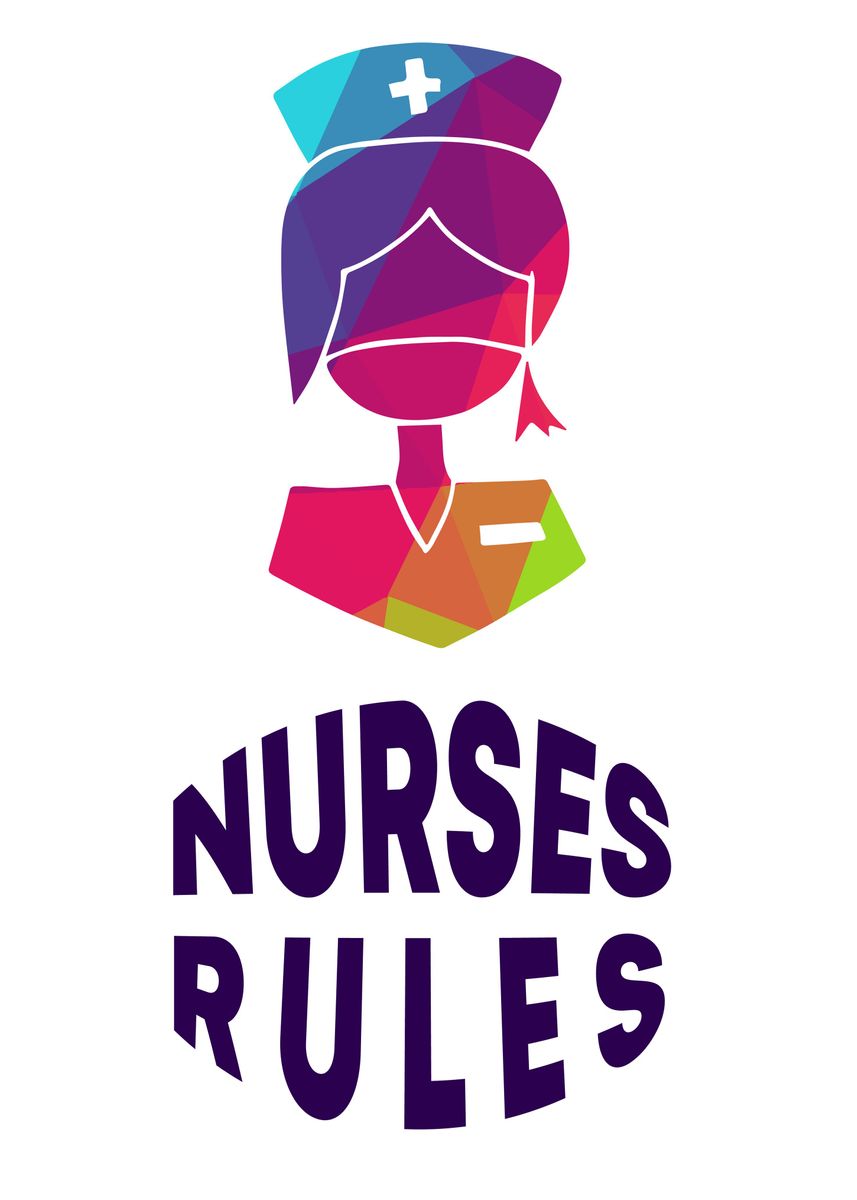 'Nurses Rules 18' Poster by Maricris M | Displate