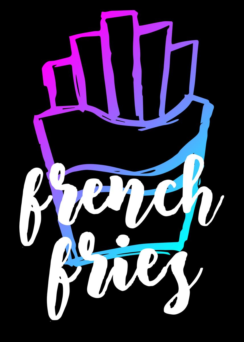 'Neon Fries Food 11' Poster, picture, metal print, paint by Maricris M ...