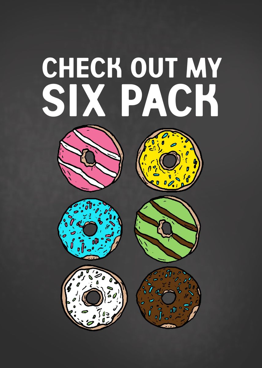 'Check out my six pack' Poster, picture, metal print, paint by Giovanni ...