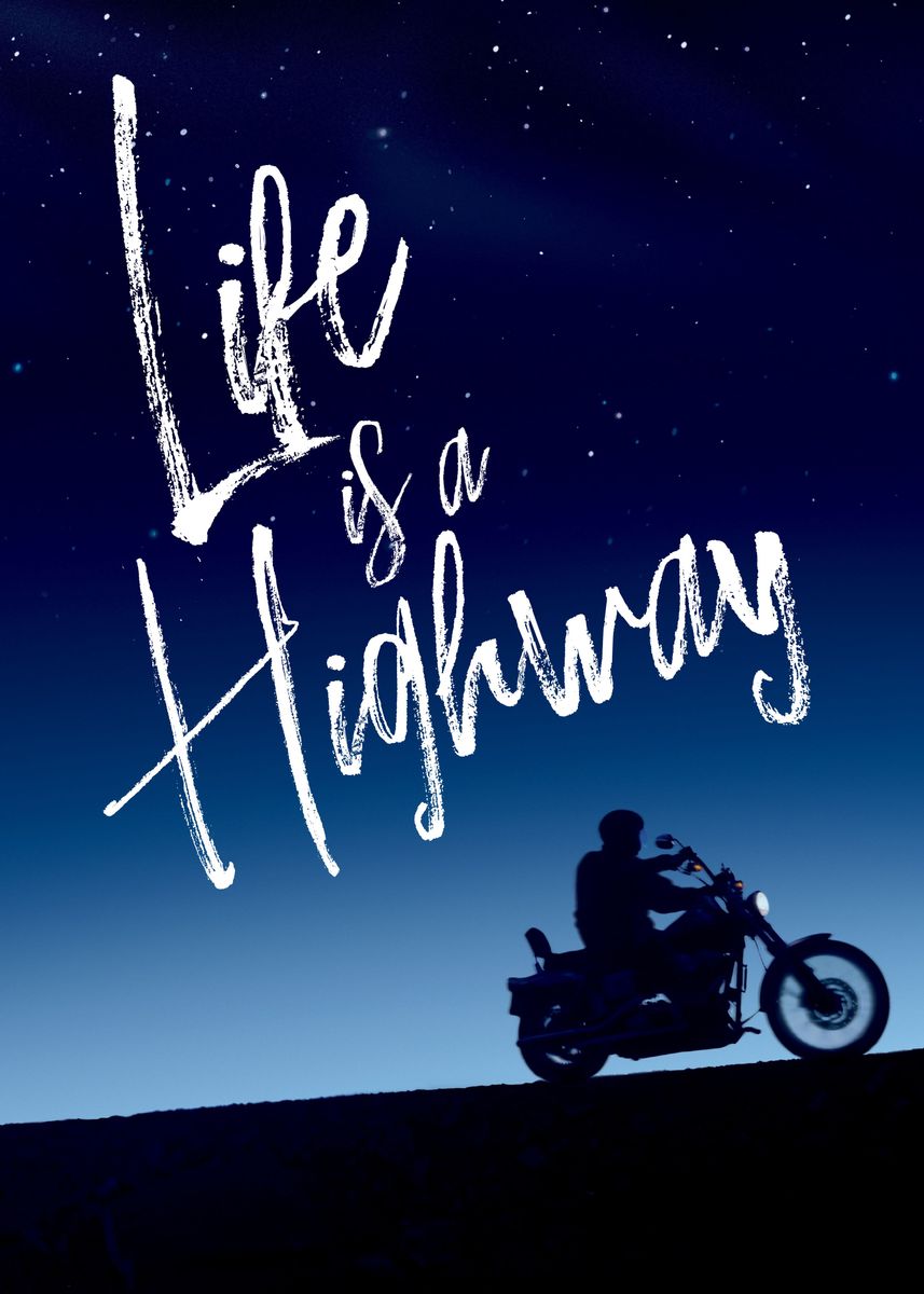 'Life is a Highway' Poster, picture, metal print, paint by Robin ...