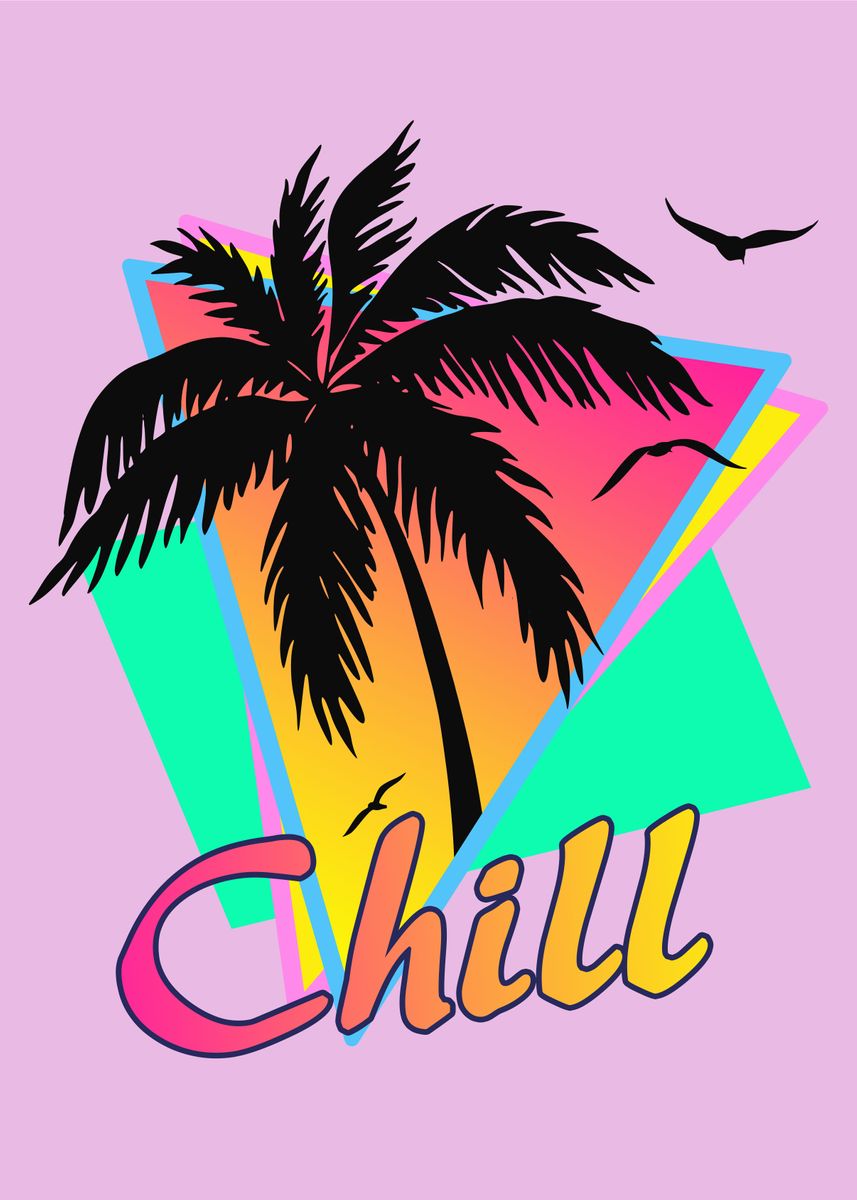 'Chill' Poster, picture, metal print, paint by El Tropico | Displate