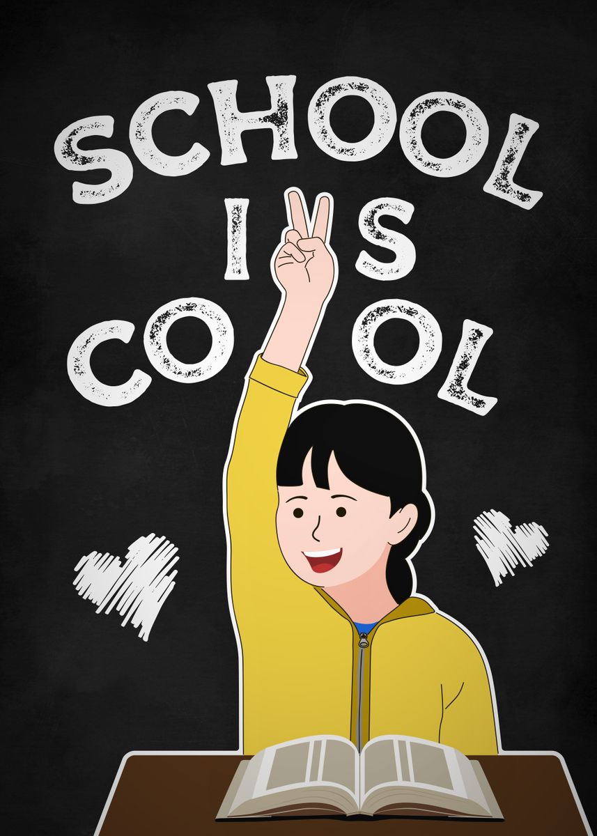 'School is cool poster' Poster by sibas | Displate