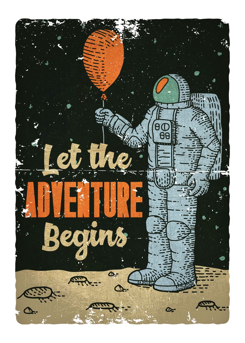 'adverture begins' Poster, picture, metal print, paint by Gab Fernando ...