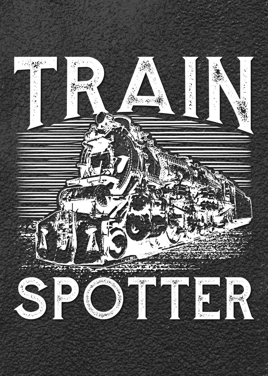 'Trainspotter Railfan' Poster by Smiling Nerd | Displate