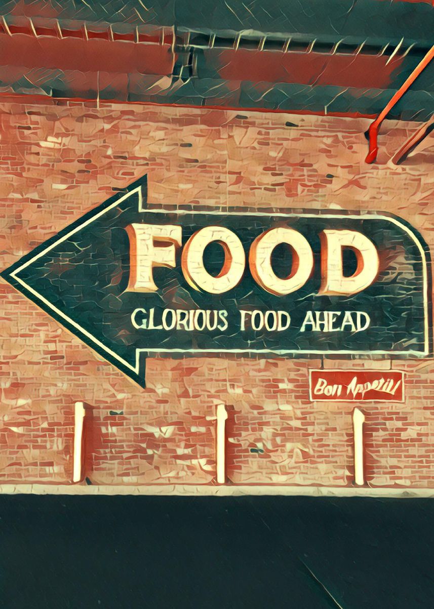 'Glorious Food' Poster, picture, metal print, paint by sb design | Displate