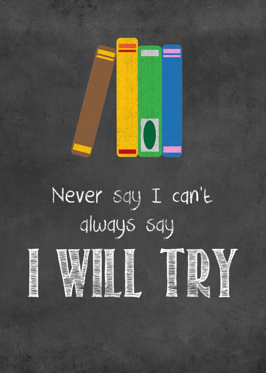 'I will try' Poster, picture, metal print, paint by Juliana RW | Displate