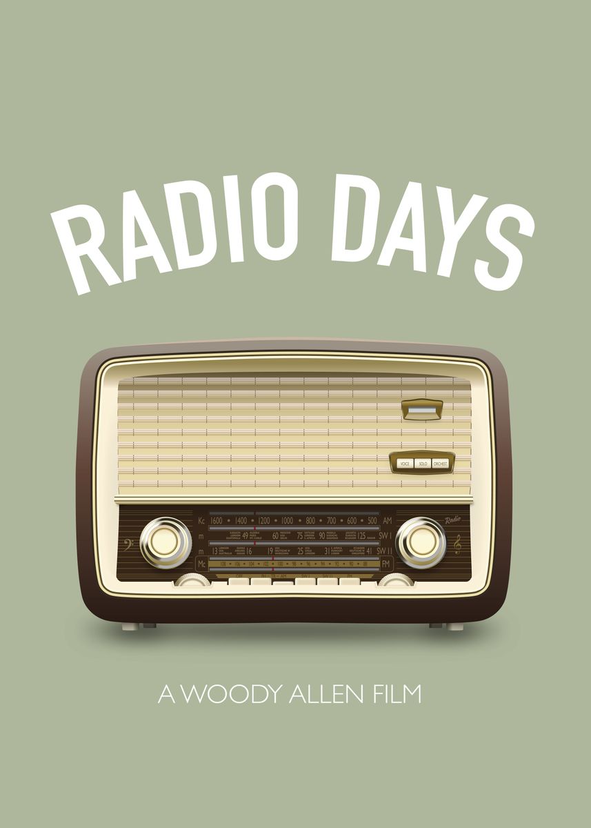 'Radio Days' Poster, picture, metal print, paint by Movie Poster Boy ...