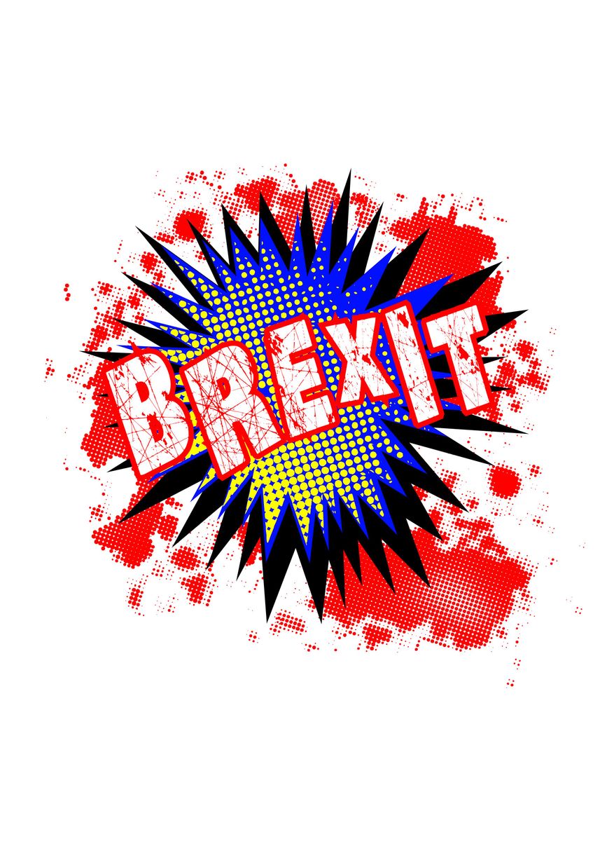 'Brexit Comic Exclamation' Poster, picture, metal print, paint by ...