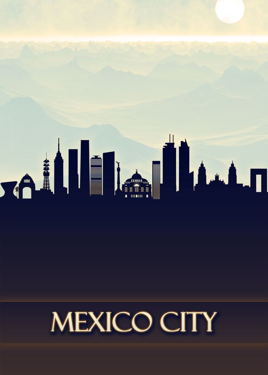 'Mexico City Skyline' Poster by Towseef Dar | Displate