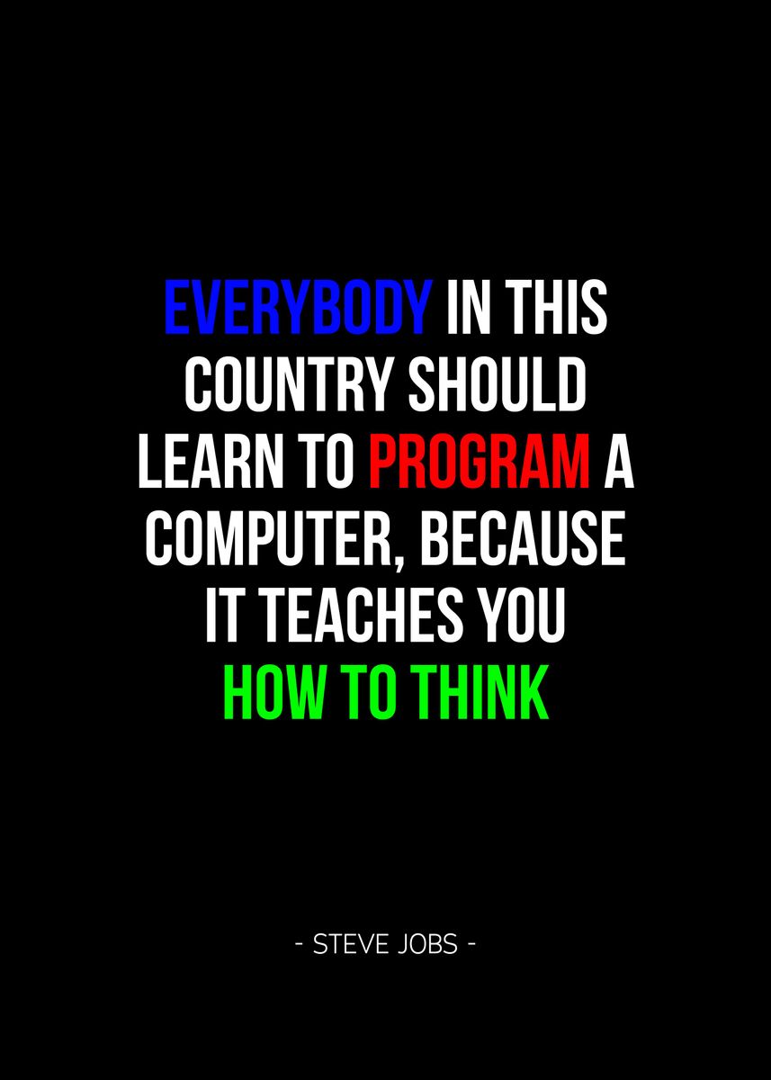 'Steve Jobs Coding Quote ' Poster by Francisco Mendonca | Displate