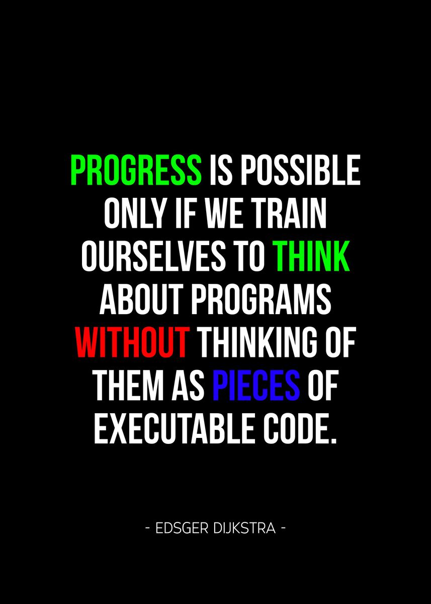 'Dijkstra coding quote' Poster, picture, metal print, paint by ...
