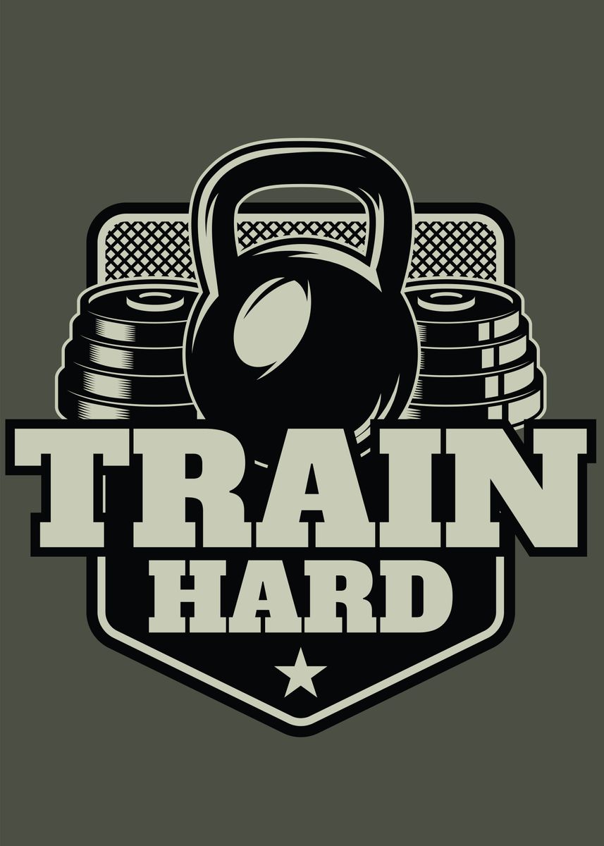 'Train Hard' Poster, picture, metal print, paint by Chris Simmons ...
