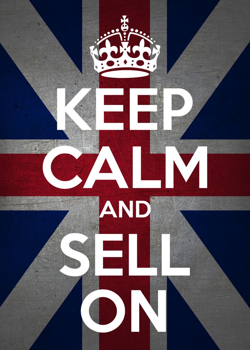 'KEEP CALM AND SELL ON' Poster, picture, metal print, paint by Atomic ...