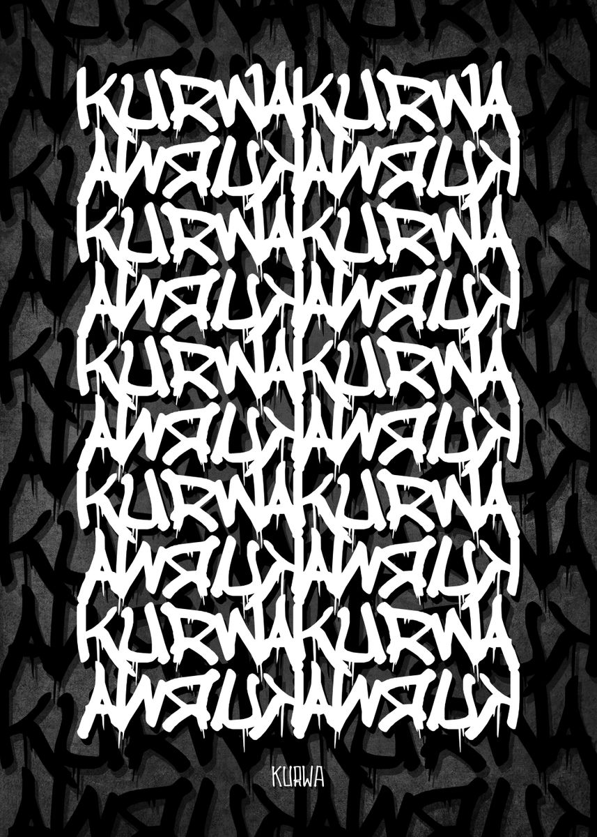 'Kurwa' Poster, picture, metal print, paint by BB Design | Displate