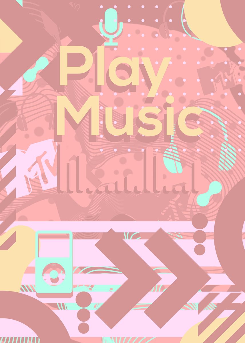 'PLAY MUSIC' Poster by Graphics Universe | Displate