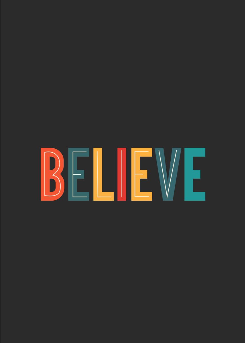 'believe' Poster, picture, metal print, paint by Daur Studio | Displate