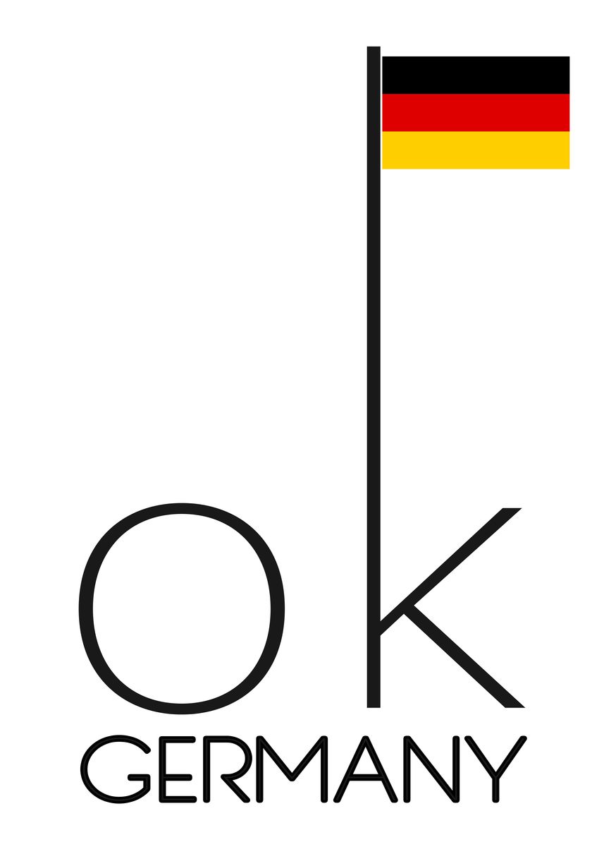 'OK Germany' Poster, picture, metal print, paint by Art Ofphotos | Displate