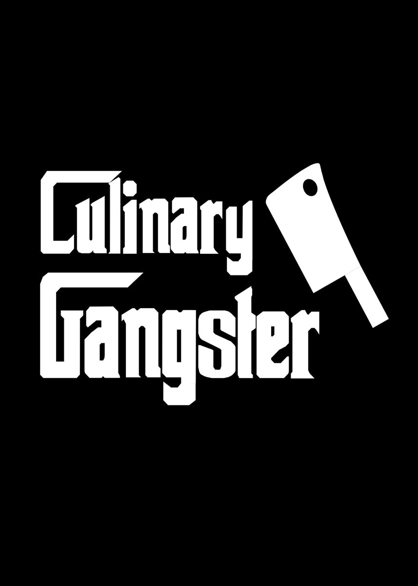 'Culinary Gangster Chef' Poster, picture, metal print, paint by ...