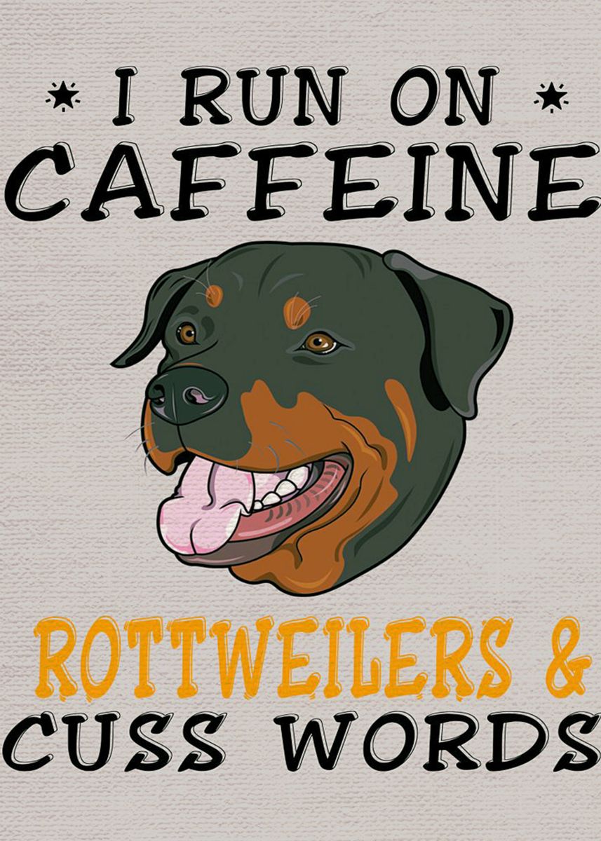 'Rottweiler funny poster' Poster, picture, metal print, paint by Katty ...