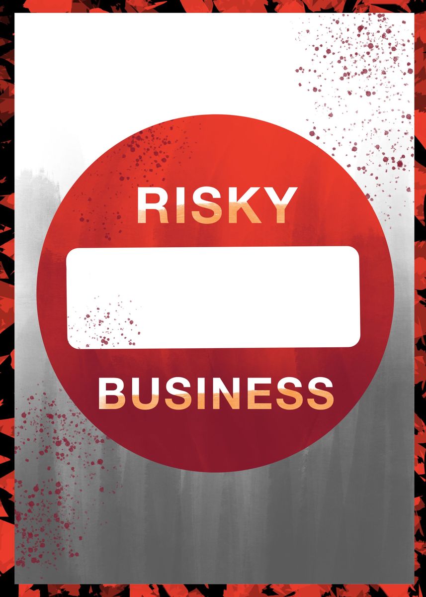 'Risky Business' Poster, picture, metal print, paint by Quintin Watkins ...