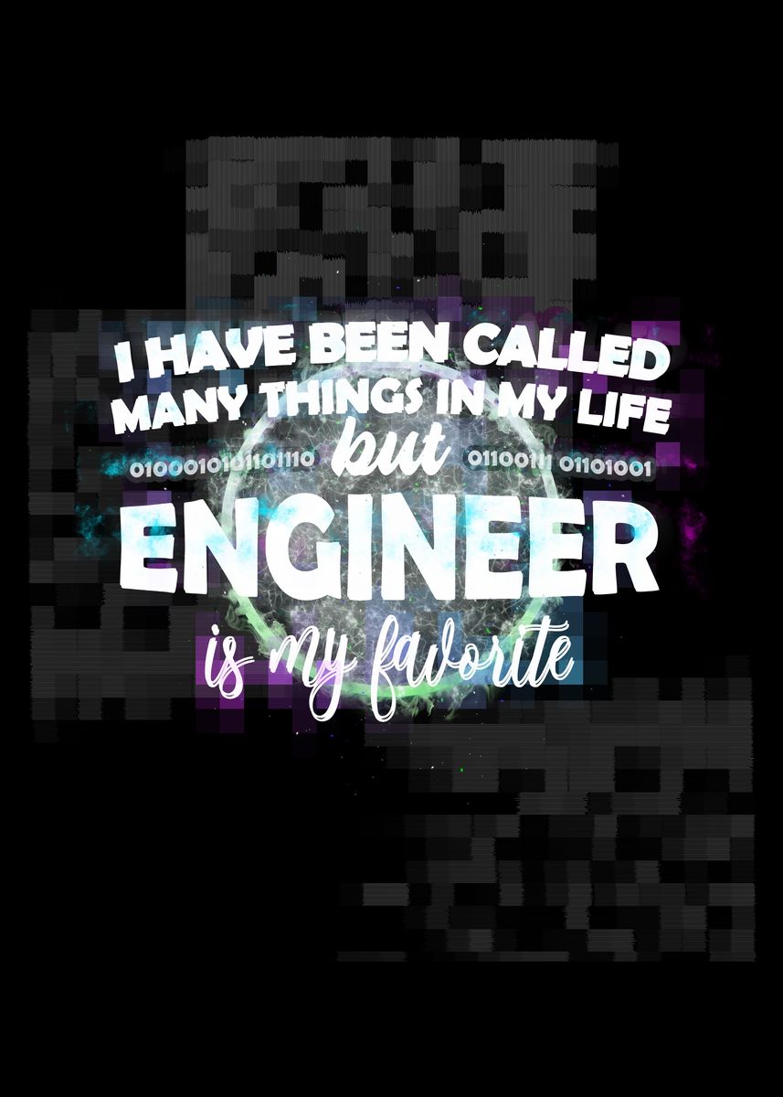 'Engineer Is My Favorite' Poster by Nasmed | Displate