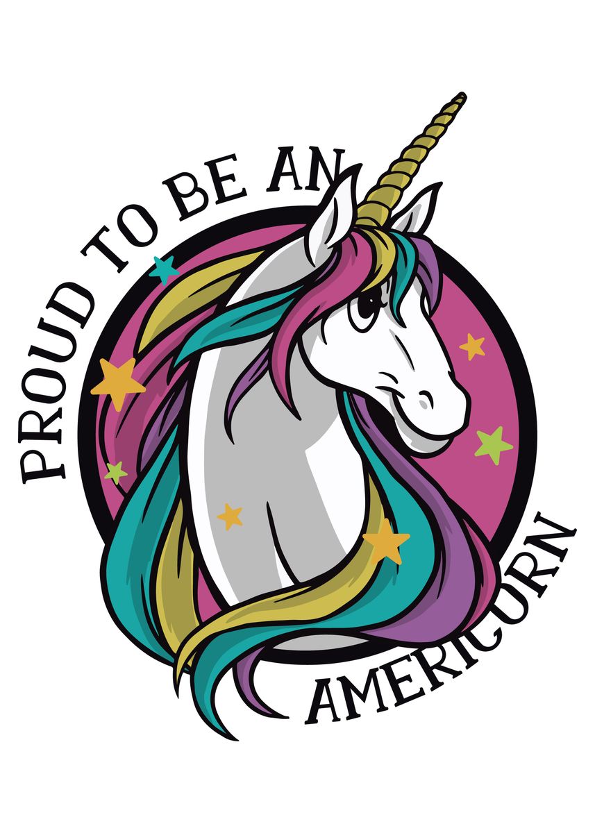 'Proud to be an Americorn ' Poster, picture, metal print, paint by ...