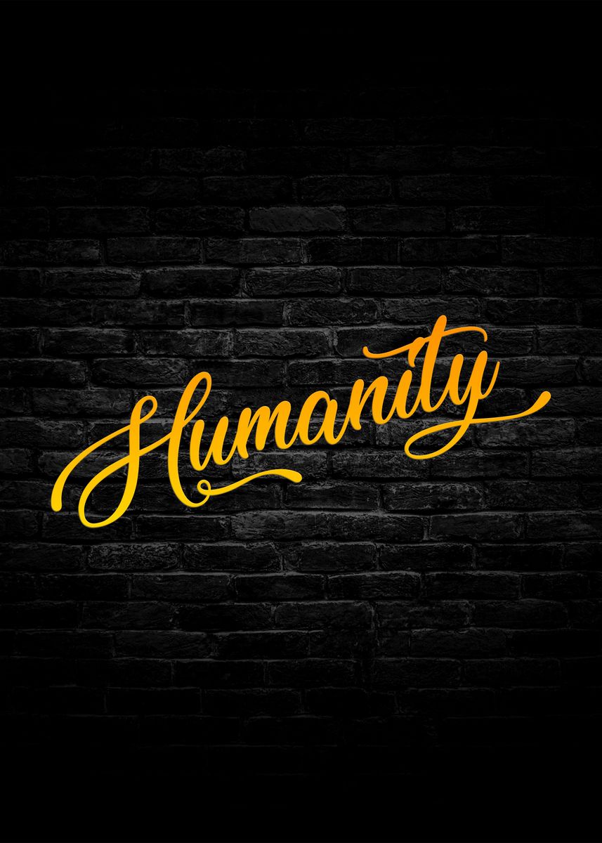 'Humanity' Poster by Graphix | Displate