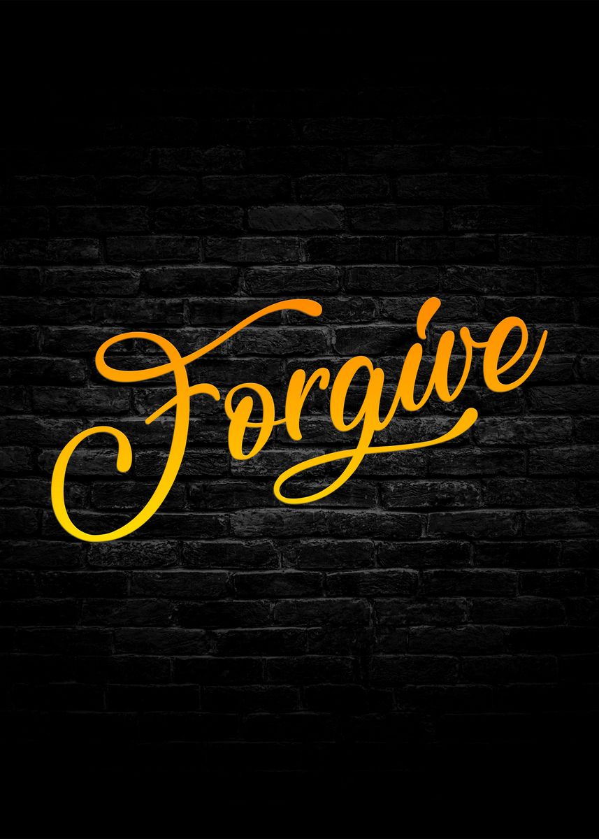 'Forgive' Poster, picture, metal print, paint by Graphix | Displate