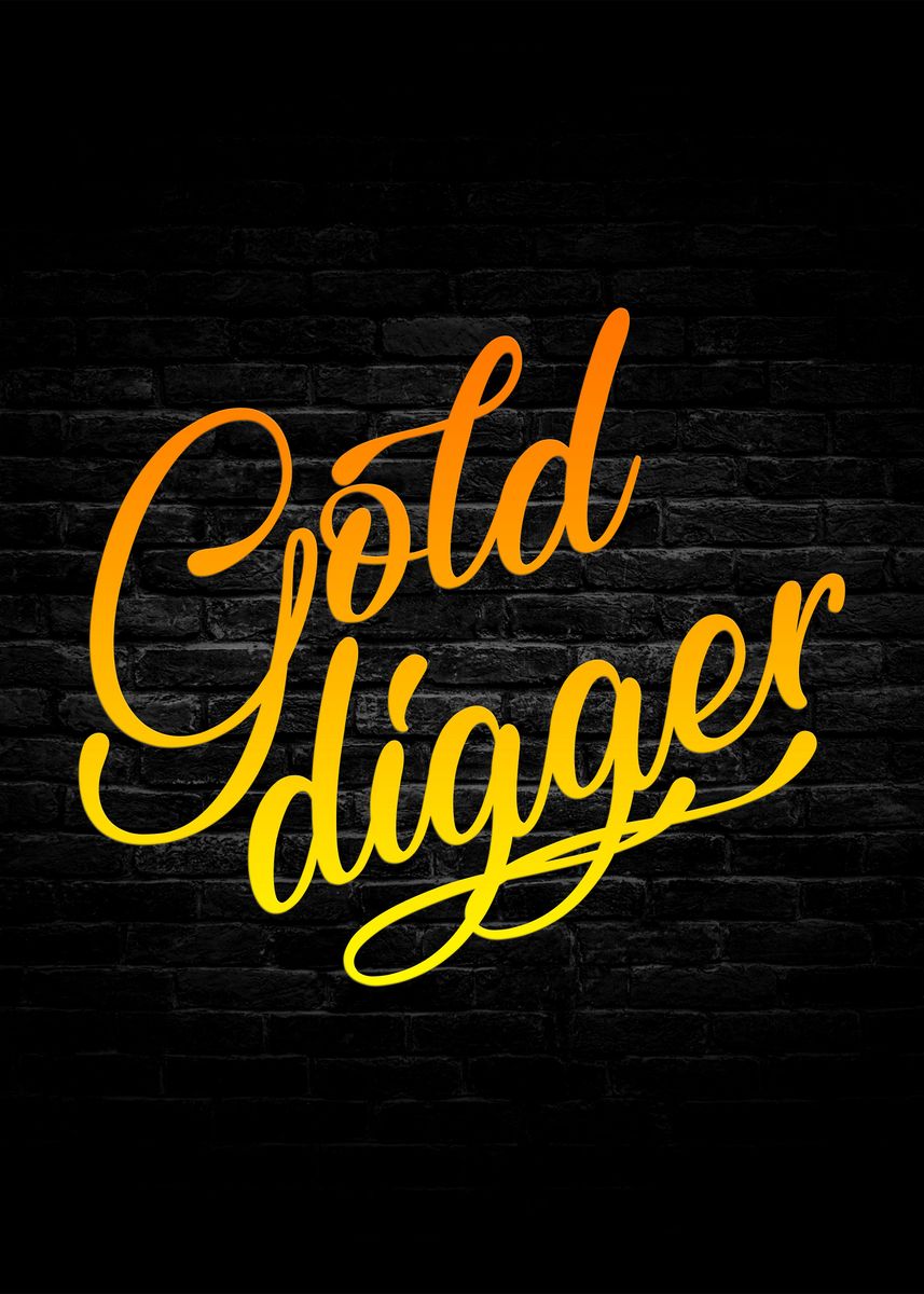 'Gold Digger' Poster by Graphix | Displate