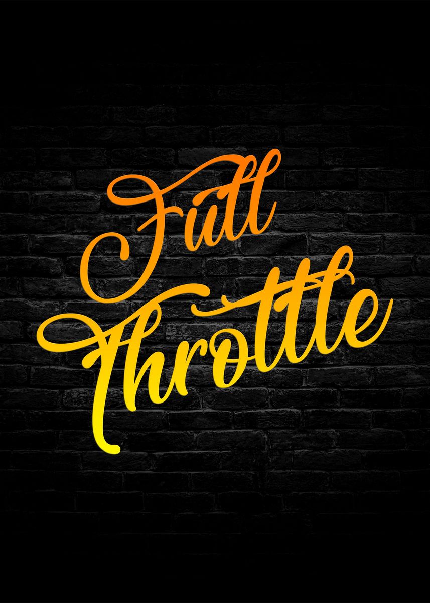 'Full Throttle' Poster, picture, metal print, paint by Graphix | Displate