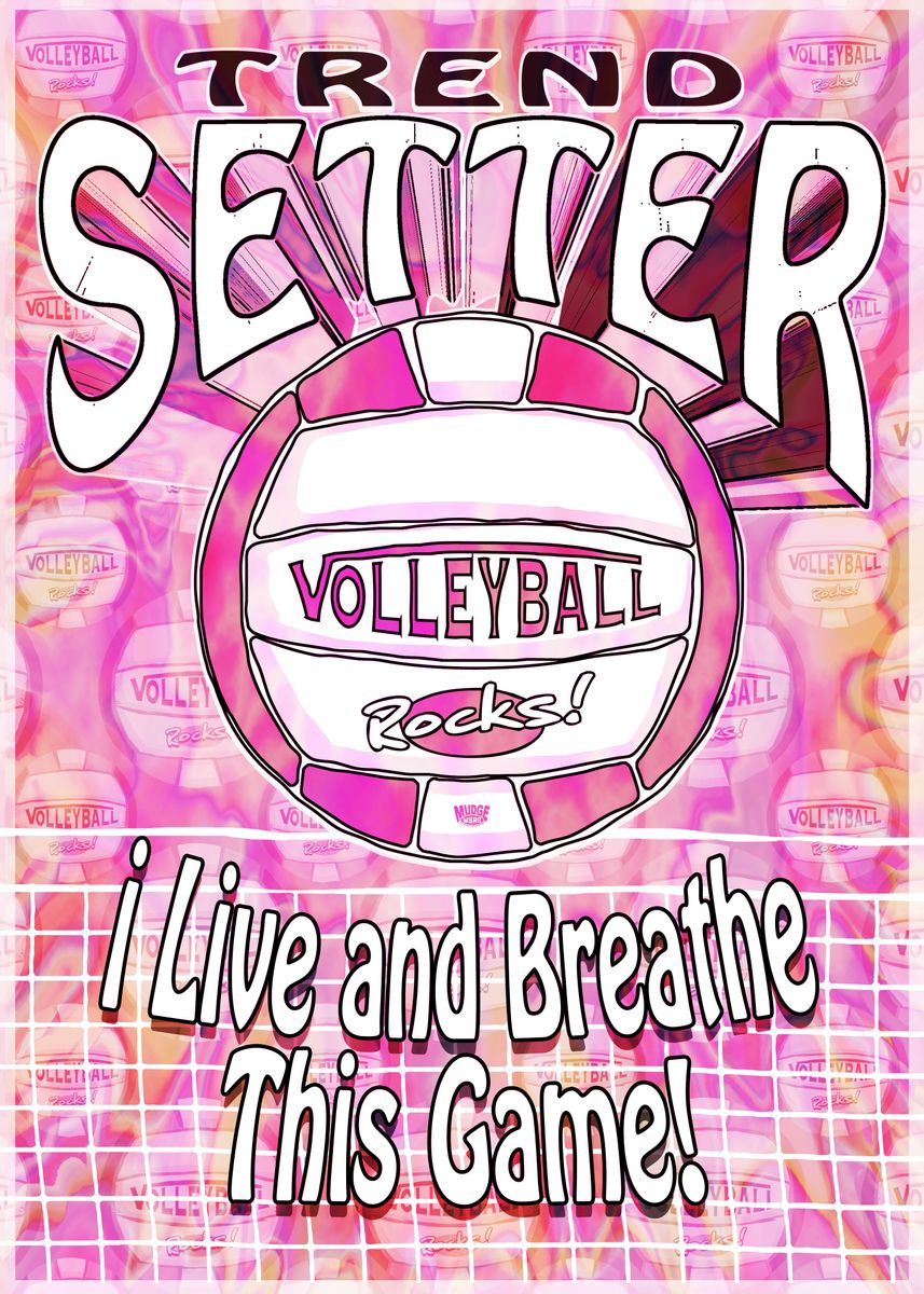 'Trend Setter Pink Vball' Poster by Mudge Studios | Displate