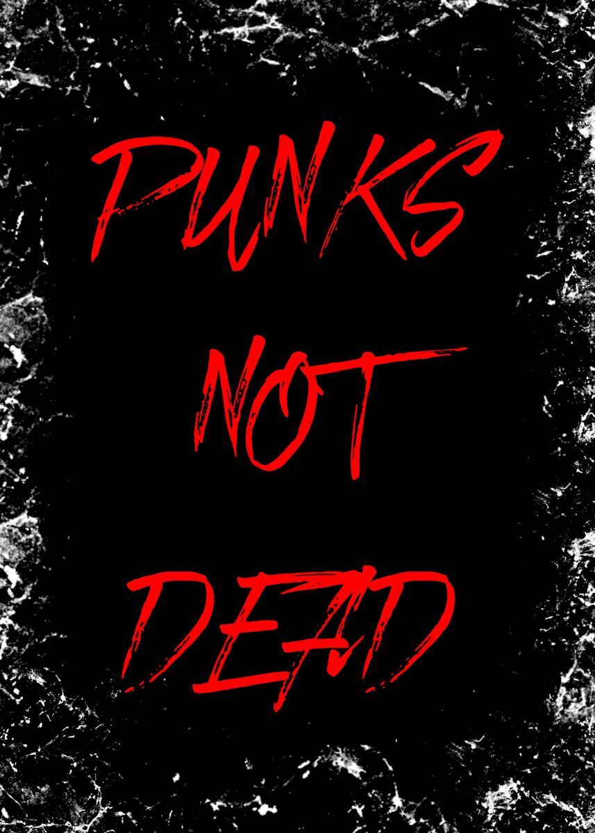 'Punk not Dead' Poster by Emily Pigou Art | Displate