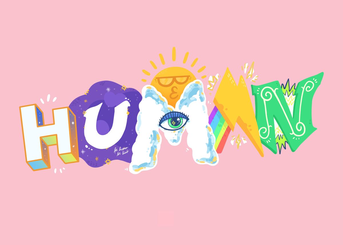 'Be Human' Poster by Gilang A Jagini | Displate