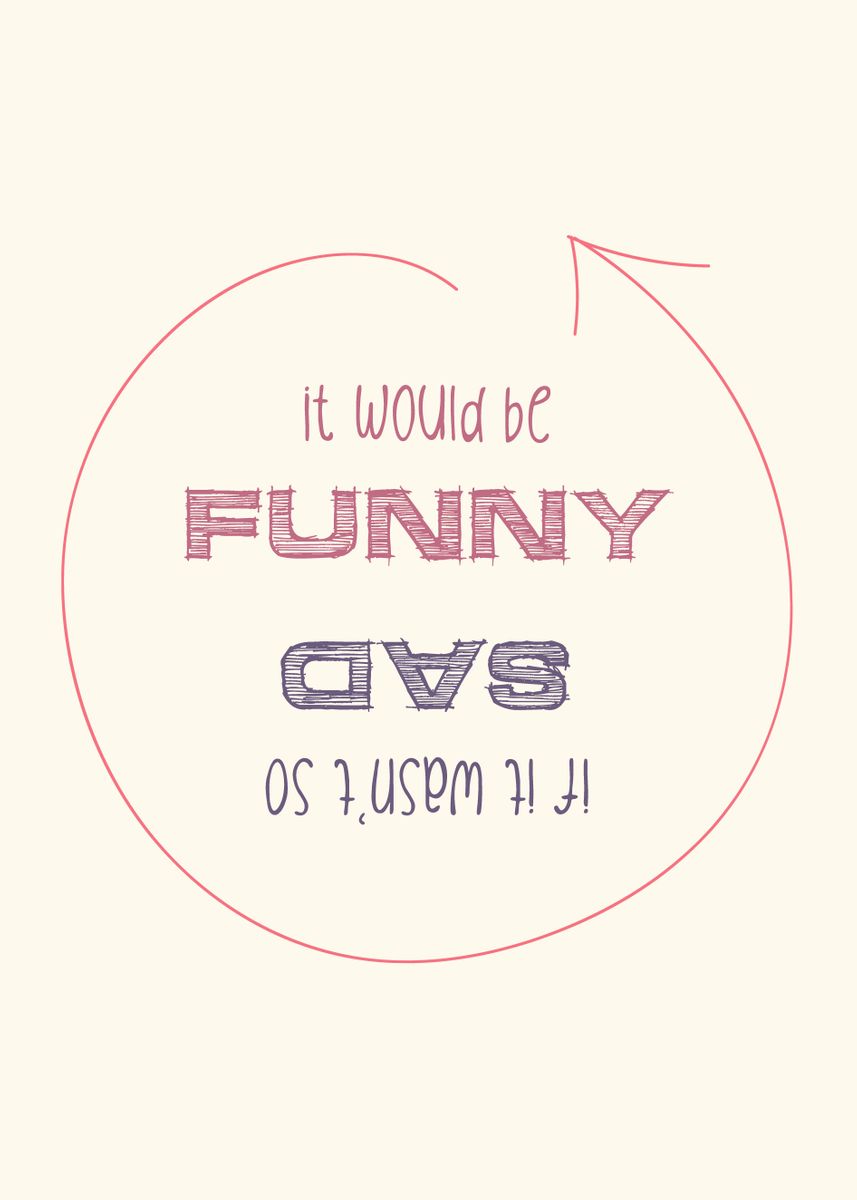 'tragicomic words' Poster by PsychoShadow | Displate