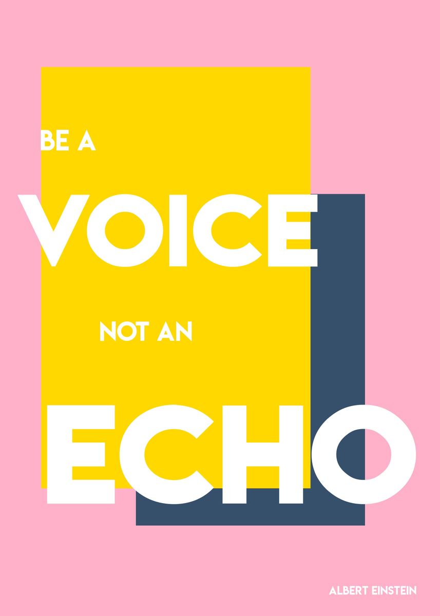 'BE A VOICE' Poster by Graphics Universe | Displate