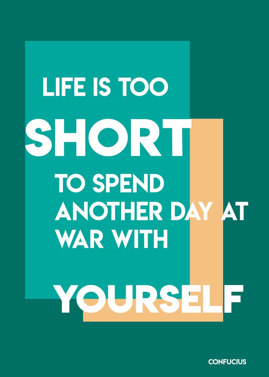 'LIFE IS TOO SHORT' Poster, picture, metal print, paint by Graphics ...